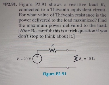 Solved ?**P2.91. ﻿Figure P2.91 ﻿shows a resistive load RL | Chegg.com