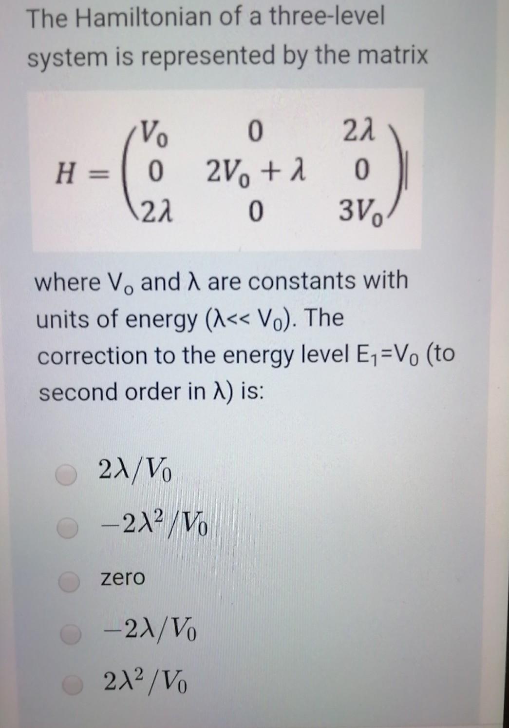 Solved The Hamiltonian of a three-level system is | Chegg.com