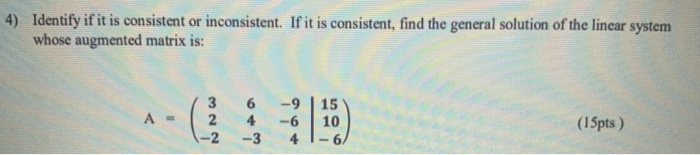 Solved 4) Identify if it is consistent or inconsistent. If | Chegg.com