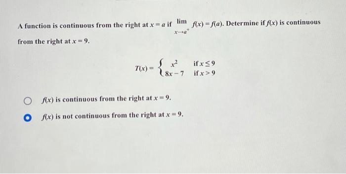 Solved A function is continuous from the right at x=a if | Chegg.com