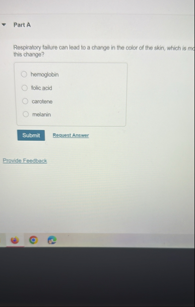 Solved Part ARespiratory failure can lead to a change in the | Chegg.com