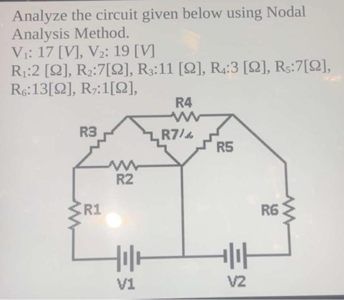 Solved Analyze the circuit given below using Nodal Analysis | Chegg.com