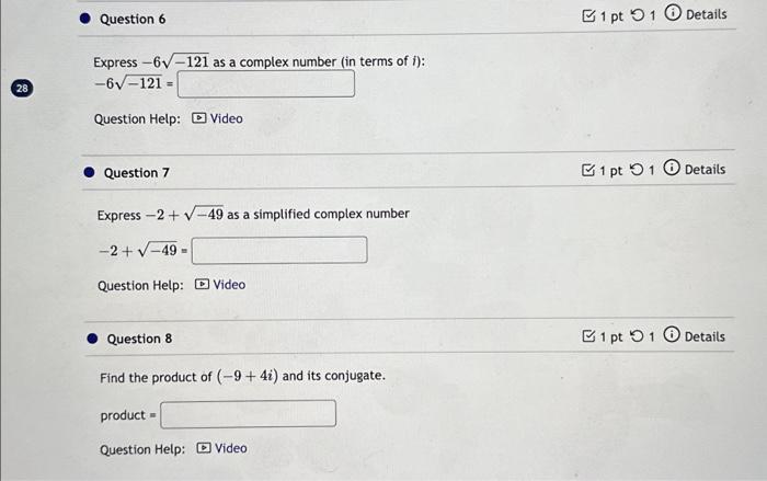 Solved Express −6−121 as a complex number (in terms of i ): | Chegg.com