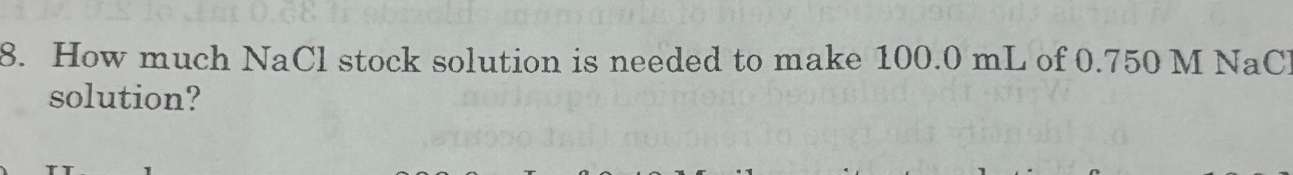 Solved How much NaCl stock solution is needed to make | Chegg.com