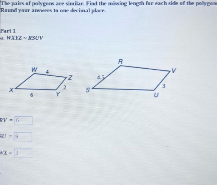 The pairs of polygons are similar. Find the missing | Chegg.com