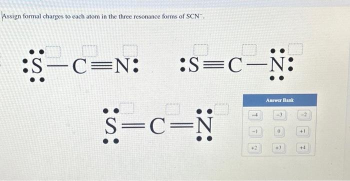 Solved Assign formal charges to each atom in the three | Chegg.com