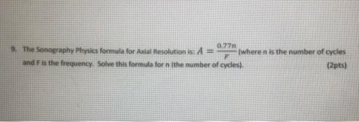 Solved 0,72 9 The Sonography Physics formula for Axial | Chegg.com