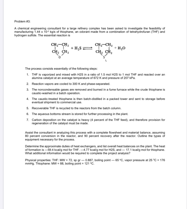 Problem #3: A chemical engineering consultant for a | Chegg.com