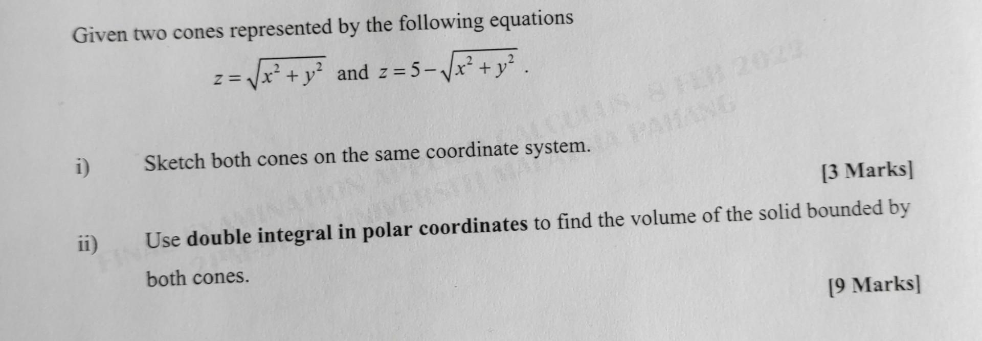 Solved Given two cones represented by the following | Chegg.com