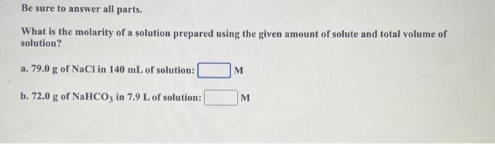 Solved Be sure to answer all parts. What is the molarity of | Chegg.com
