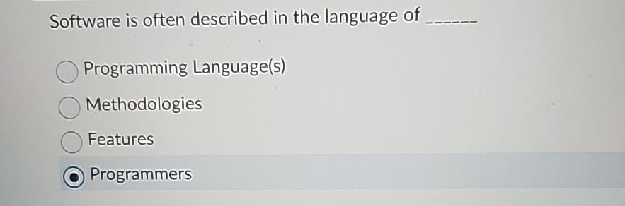 Solved Software is often described in the language | Chegg.com