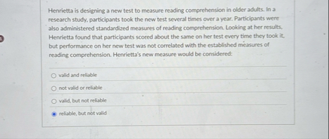 Solved Henrietta is designing a new test to measure reading | Chegg.com