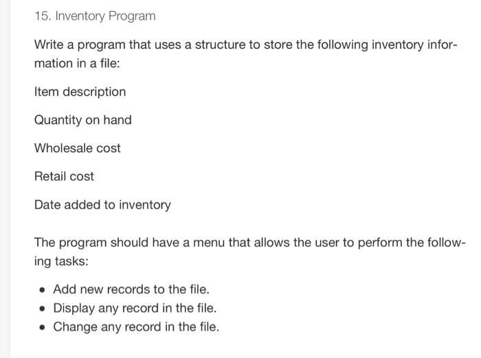 Solved 15. Inventory Program Write a program that uses a | Chegg.com