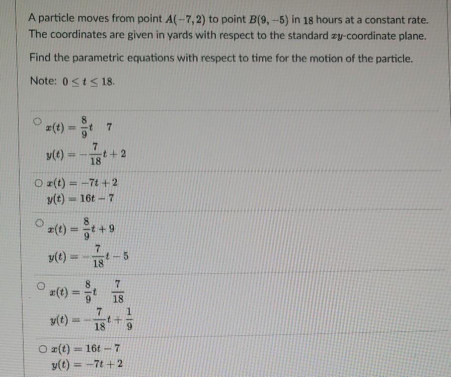 Solved A particle moves from point A(-7,2) to point B(9,-5) | Chegg.com