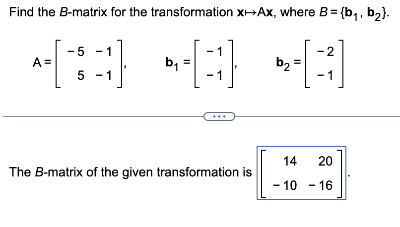 Solved Find the B -matrix for the transformation Bold x maps | Chegg.com