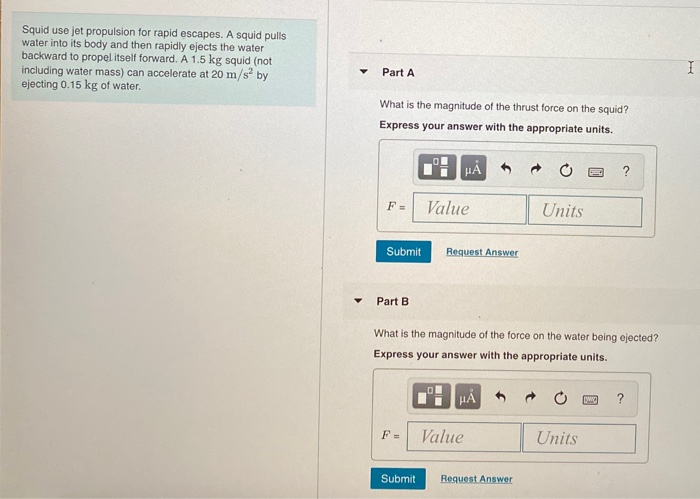 Solved Squid use jet propulsion for rapid escapes. A squid | Chegg.com