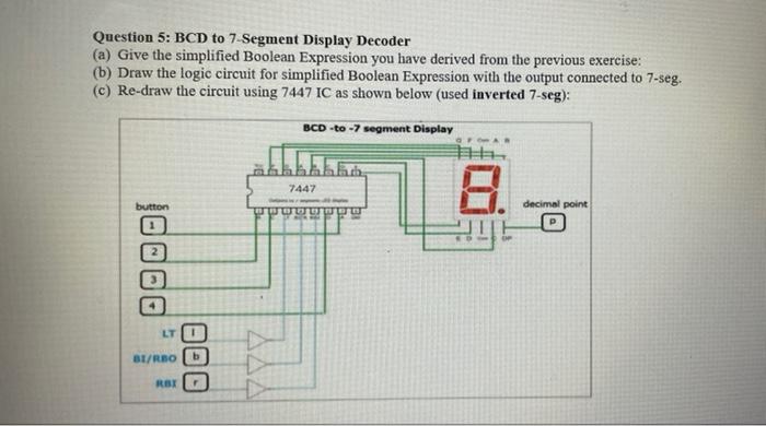 Question 5: BCD to 7-Segment Display Decoder (a) Give | Chegg.com