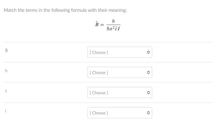 Solved Match the terms in the following formula with their | Chegg.com