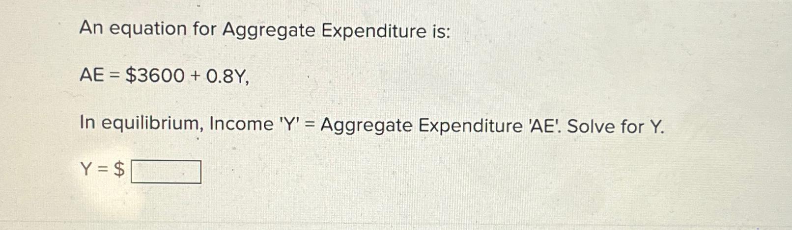 Solved An equation for Aggregate Expenditure | Chegg.com