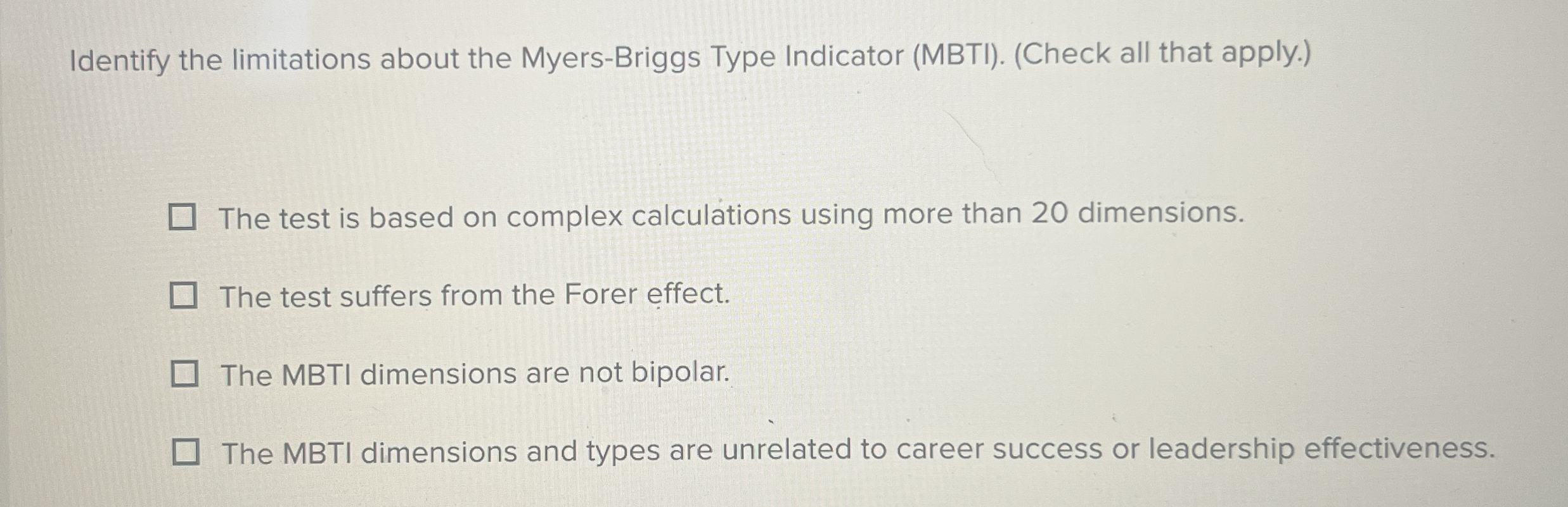 Identify the limitations about the Myers-Briggs Type | Chegg.com