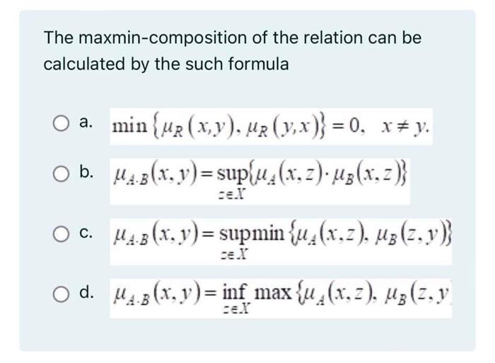 Solved The maxmin-composition of the relation can be | Chegg.com