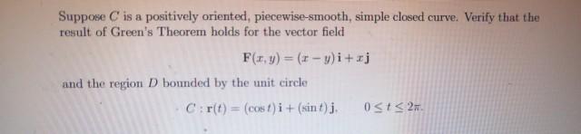 Solved Suppose C is a positively oriented, piecewise-smooth, | Chegg.com