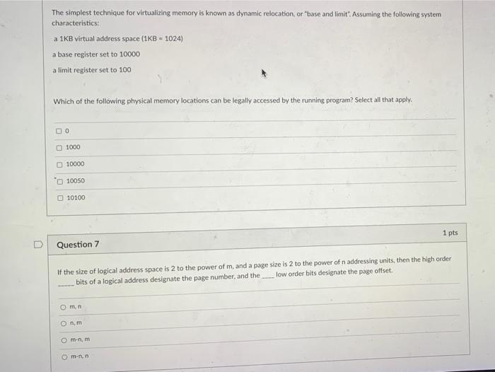 Solved The simplest technique for virtualizing memory is | Chegg.com