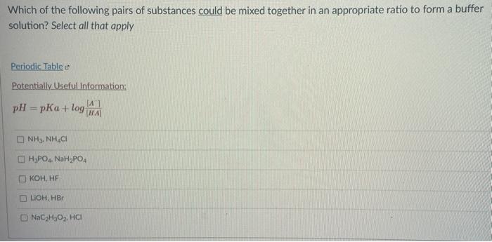 Solved Which of the following pairs of substances could be | Chegg.com