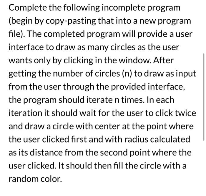 Solved Complete the following incomplete program (begin by | Chegg.com