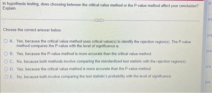 Solved In hypothesis testing, does choosing between the | Chegg.com