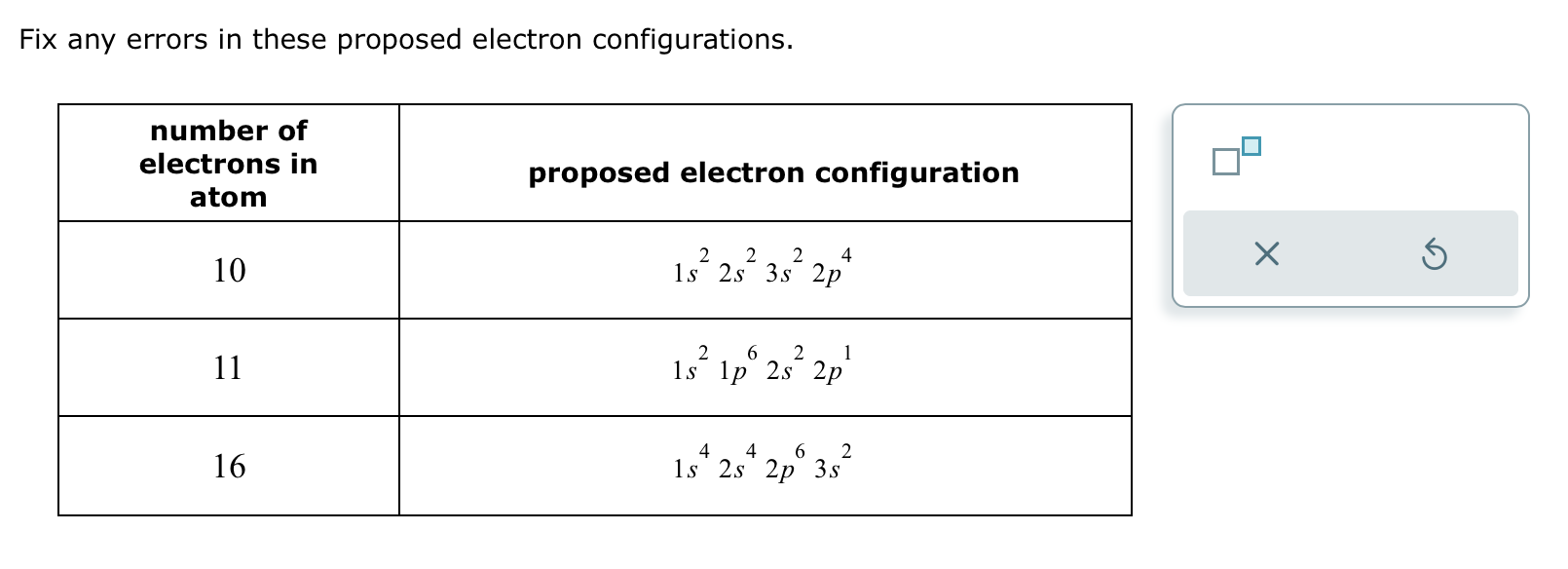 Solved Fix any errors in these proposed electron | Chegg.com