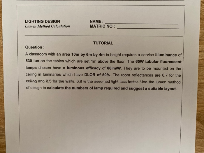 Solved Lighting Design Lumen Method Calculation Name Matric