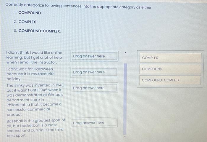 Correctly categorize following sentences into the | Chegg.com