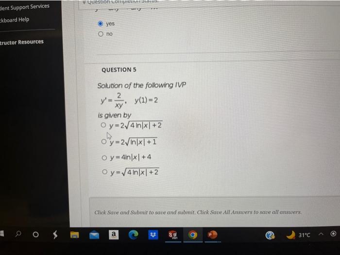 Solved yes no QUESTION 5 Solution of the following IVP | Chegg.com