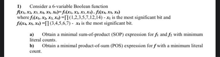 Solved 1) Consider a 6-variable Boolean function f(X1, X2, | Chegg.com