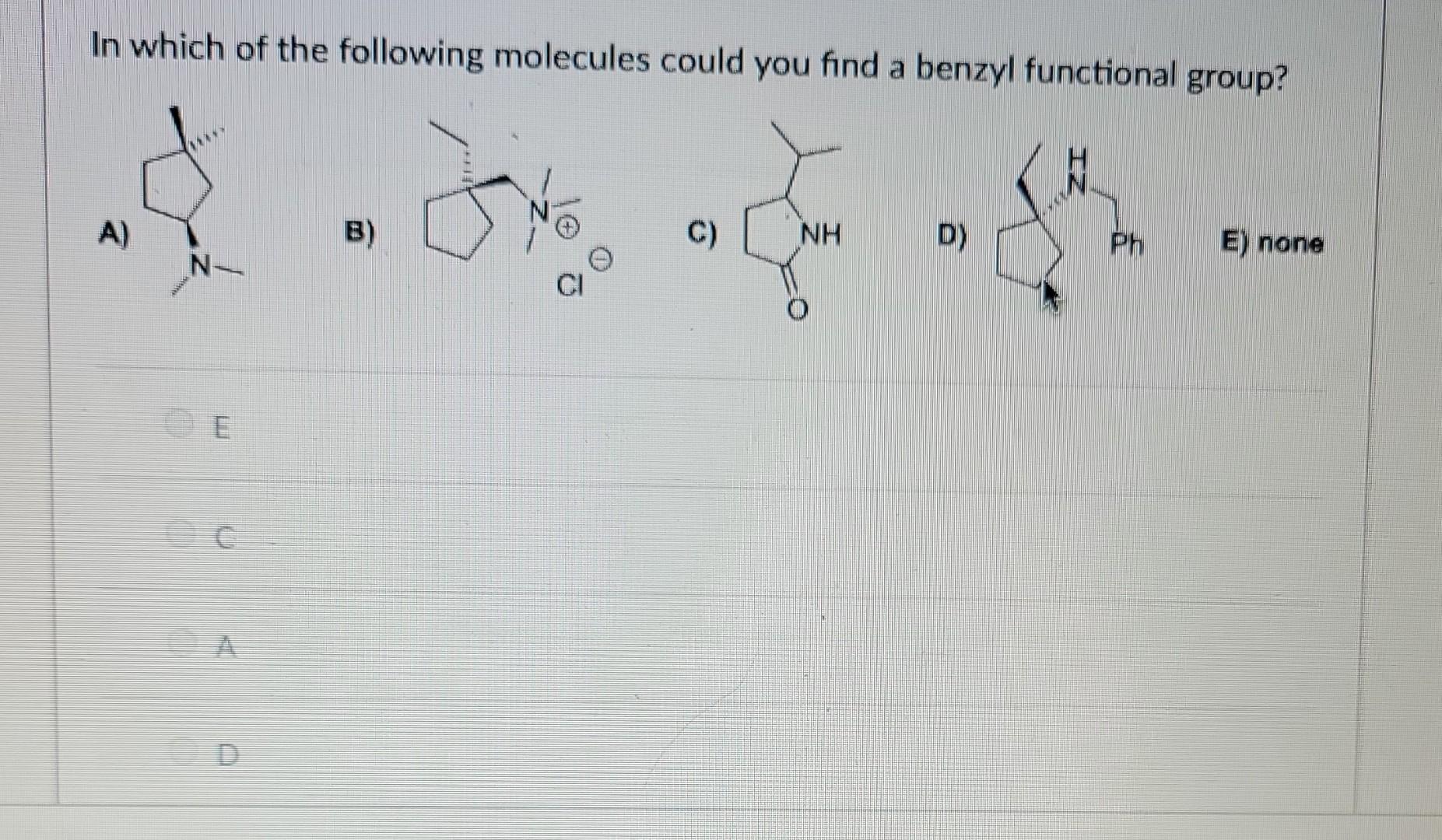 Solved In which of the following molecules could you find a | Chegg.com