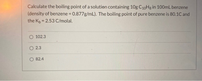 Solved Calculate the boiling point of a solution containing | Chegg.com