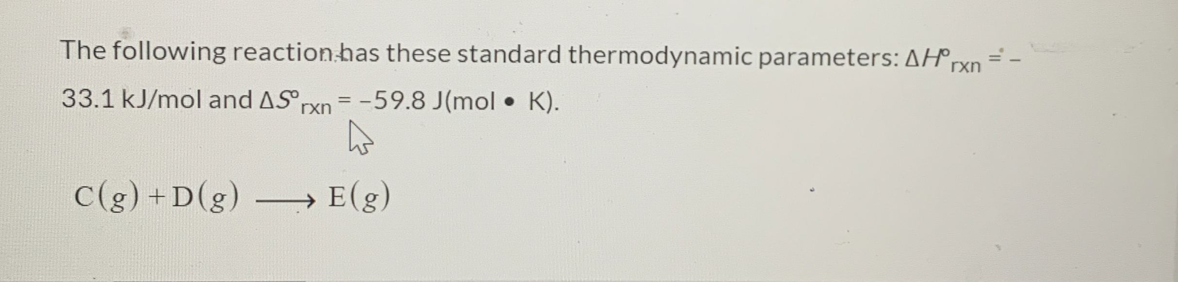 Solved The following reaction bas these standard | Chegg.com