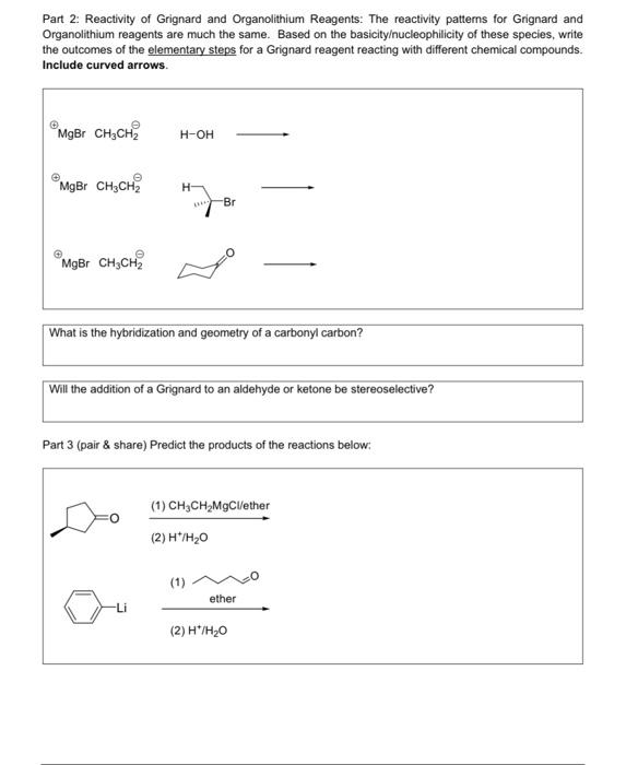 Solved Part 2: Reactivity of Grignard and Organolithium | Chegg.com