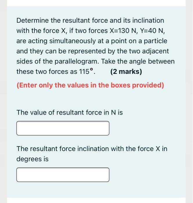 Solved Determine the resultant force and its inclination | Chegg.com
