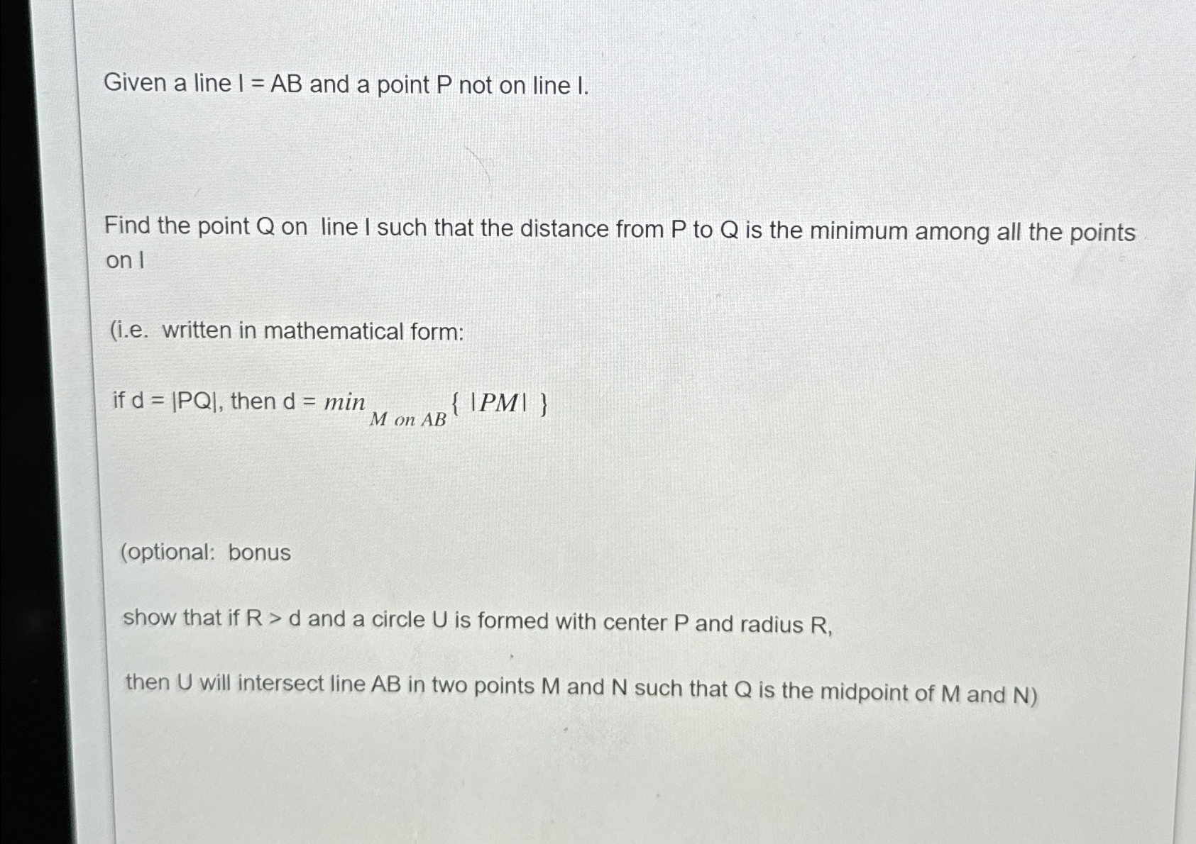 Solved Given a line I=AB ﻿and a point P ﻿not on line I.Find | Chegg.com