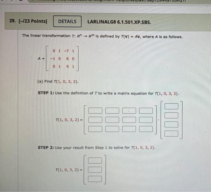 Solved The linear transformation T:Rn→Rm is defined by | Chegg.com