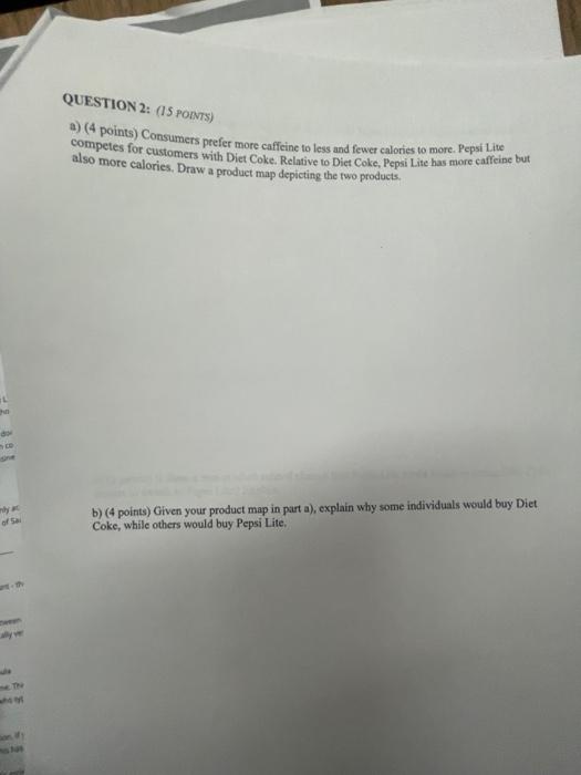 Solved QUESTION 2: (15 PONTI) a) (4 points) Consumers prefer | Chegg.com