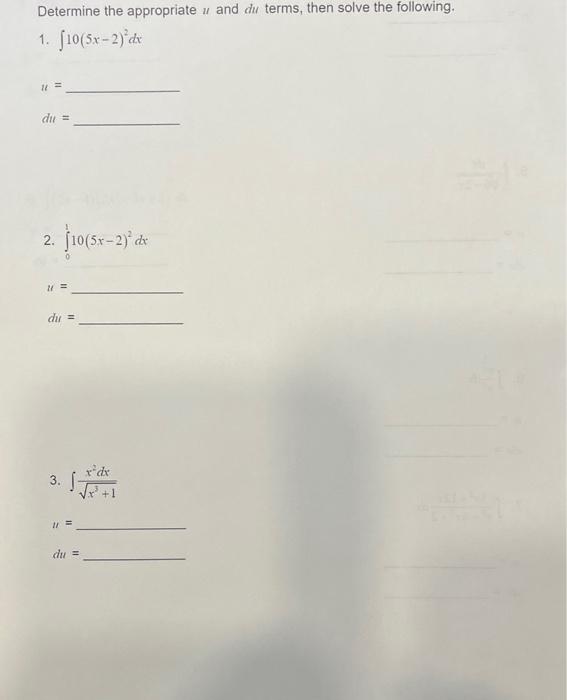Solved Determine the appropriate u and du terms, then solve | Chegg.com