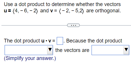 Solved The dot product u*v=. ﻿Because the dot productthe | Chegg.com