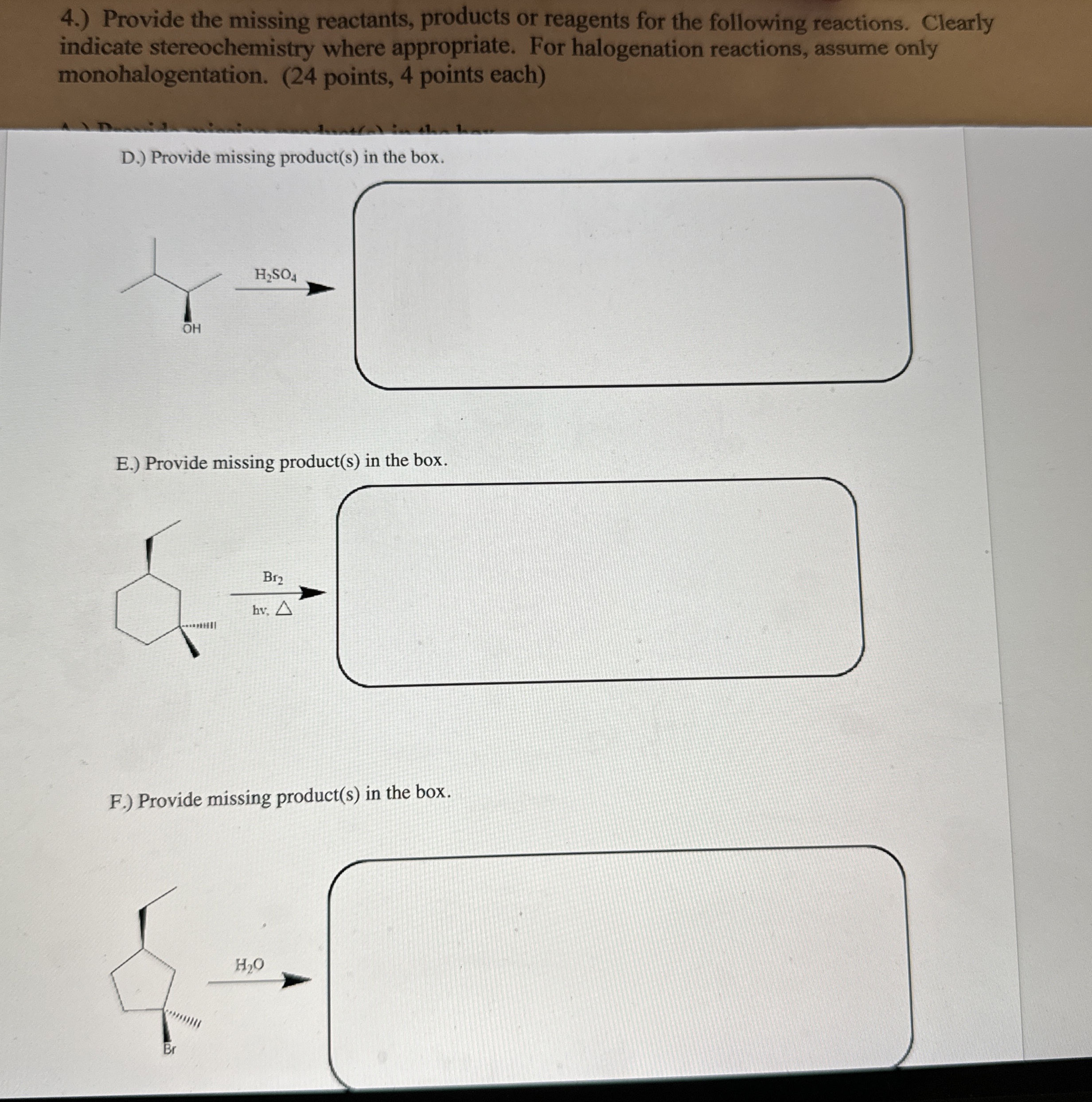 Solved 4.) ﻿Provide the missing reactants, products or | Chegg.com
