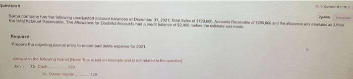 Solved Question of 15 Question 9 2 points ver Sama company | Chegg.com