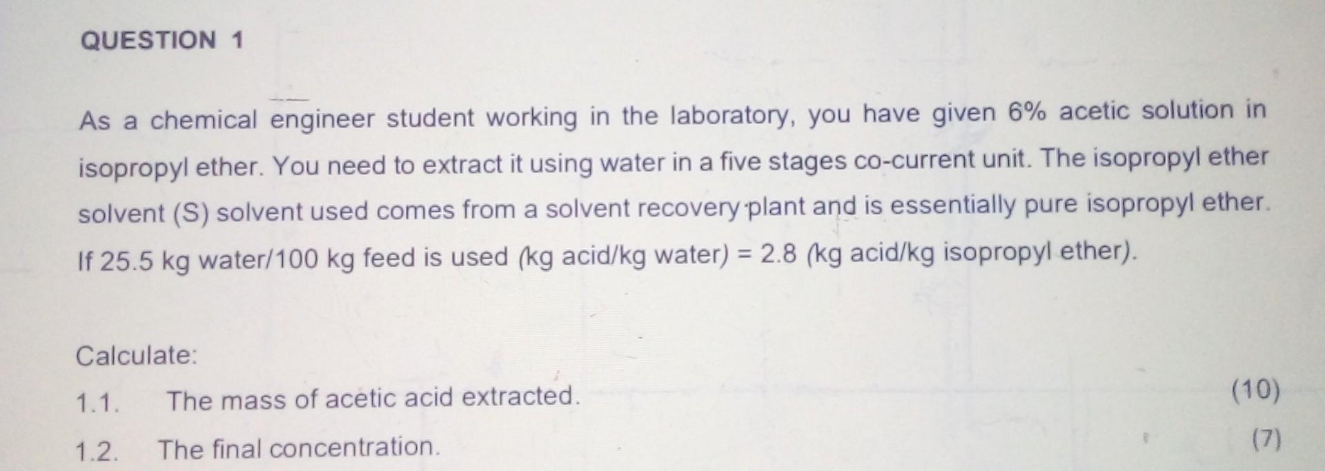 Solved As a chemical engineer student working in the | Chegg.com