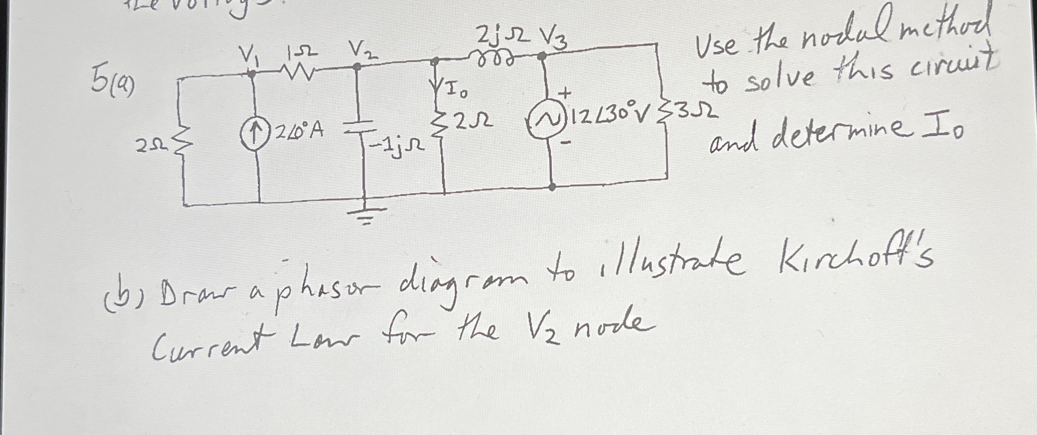 Solved 5(a)Use the nodul methodto solve this circuitand | Chegg.com