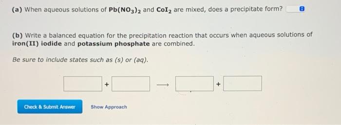 Solved (a) When aqueous solutions of Pb(NO3)2 and Col, are | Chegg.com